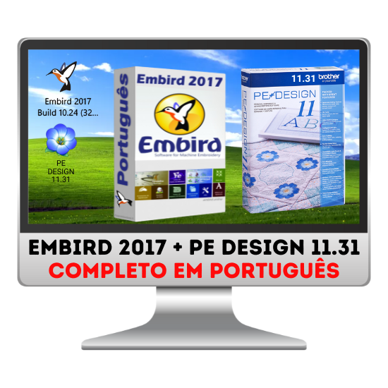 Pedesign 11 + Embird 2017 Português - Softwares de Bordado
